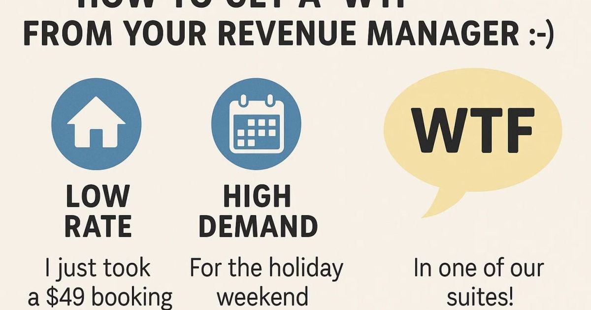 How to get a "WTF" from your Revenue Manager :-) - Hospitality Net